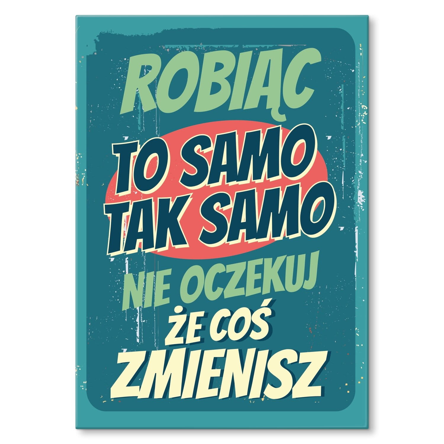 Metal poster robiąc to samo SteelPoster